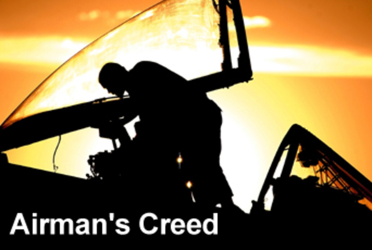Airman's Creed exemplifies warfighting ethos > Air Force > Article Display