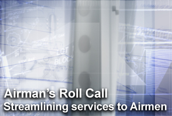 Airman's Roll Call highlights streamlined services > Air Force ...
