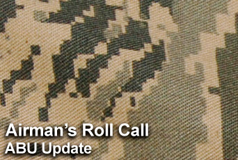 Airman's Roll Call highlights ABU updates > Air Force > Article Display