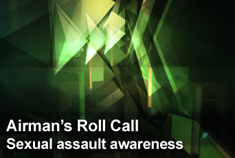 Airman's Roll Call highlights sexual assault prevention > Air Force ...