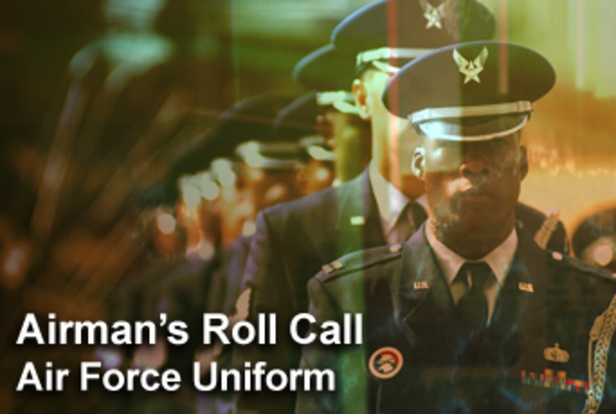Airman's Roll Call: Air Force uniform issues > McConnell Air Force Base ...
