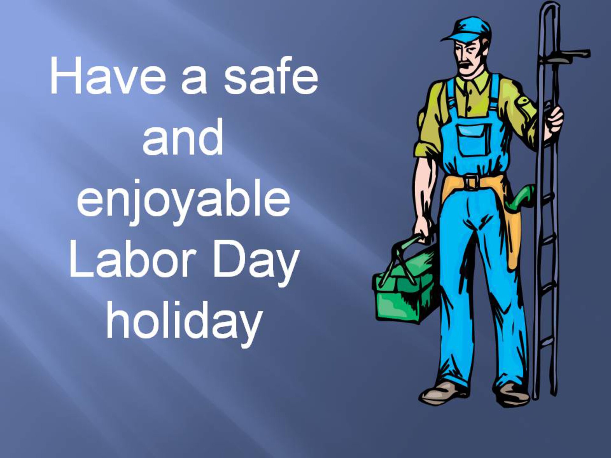 Be safe, enjoy Labor Day holiday > Grissom Air Reserve Base > Article ...