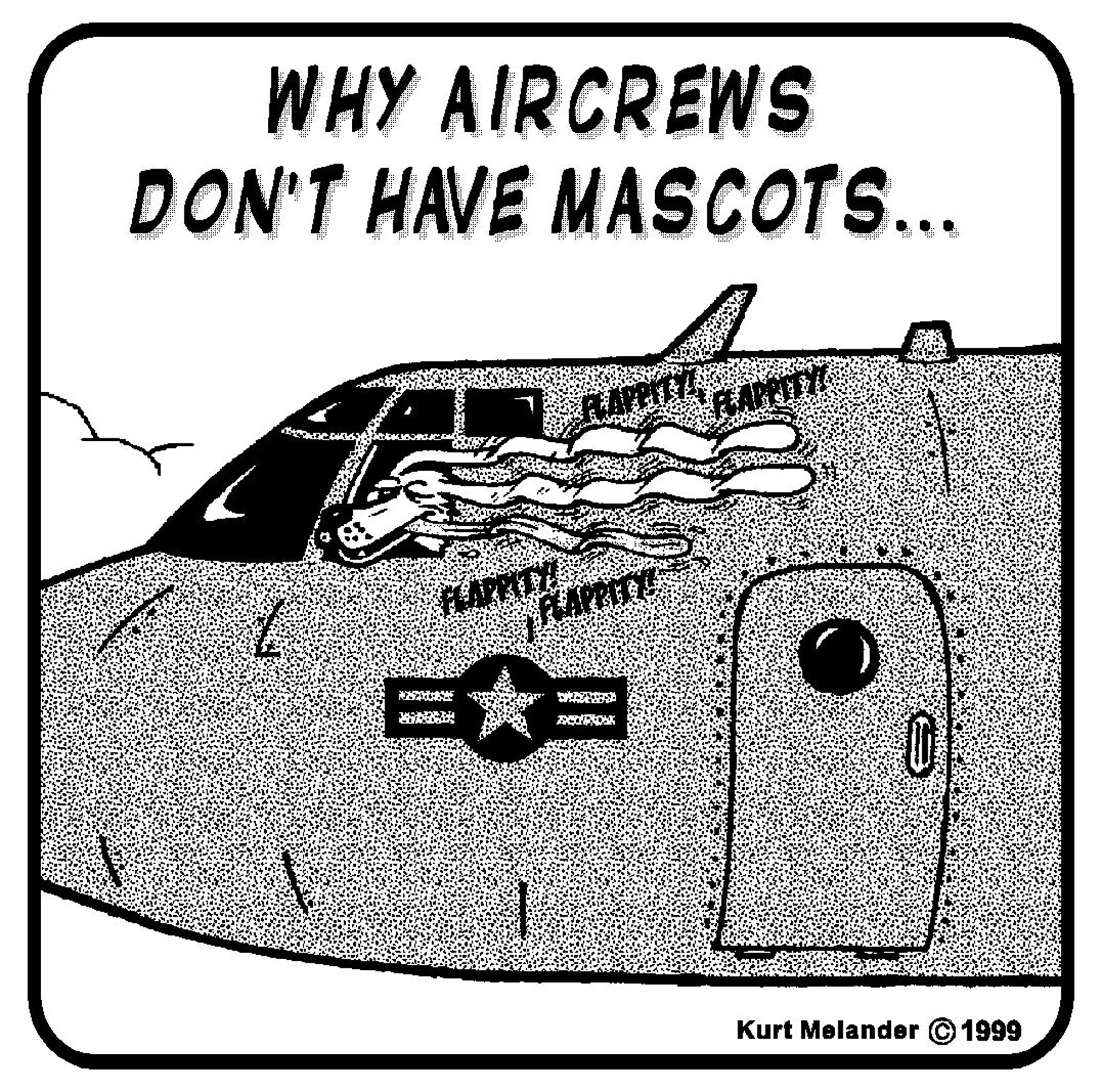 "Why Aircrews Don'rt Have Mascots" Cartoon.