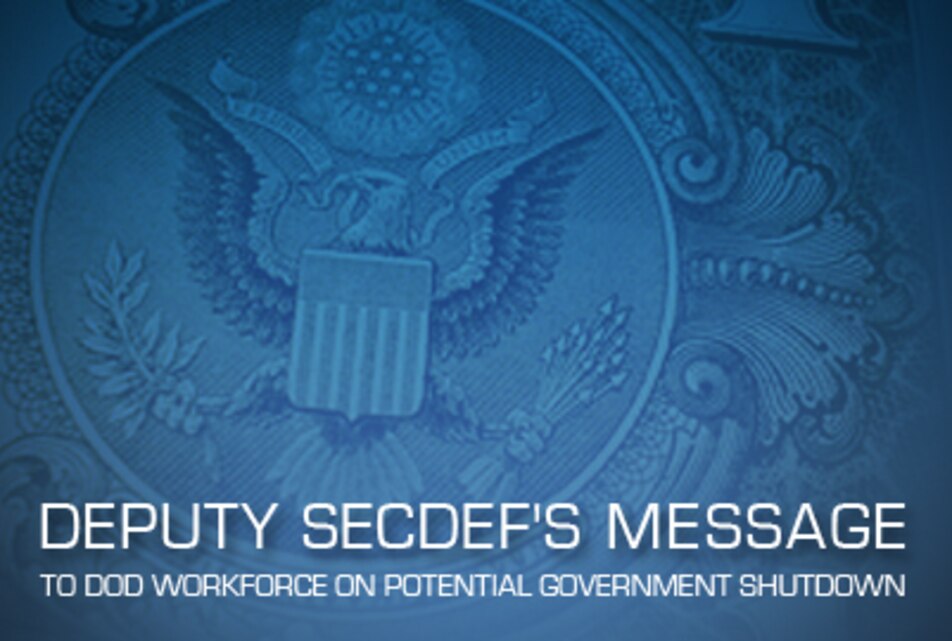 Deputy SecDef's message to DOD workforce on potential government ...