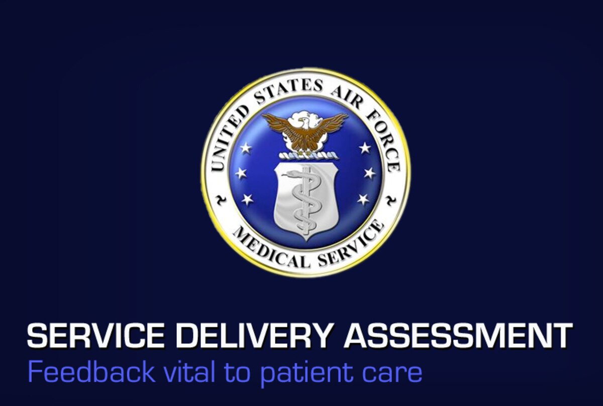 Service Delivery Assessment vital to patient care > Air Force > Article ...