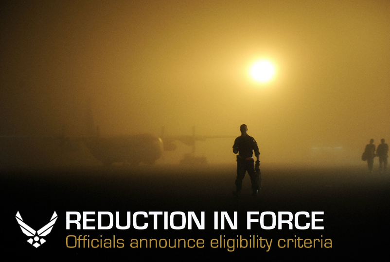 Officials announce reduction-in-force eligibility criteria > Air Force ...