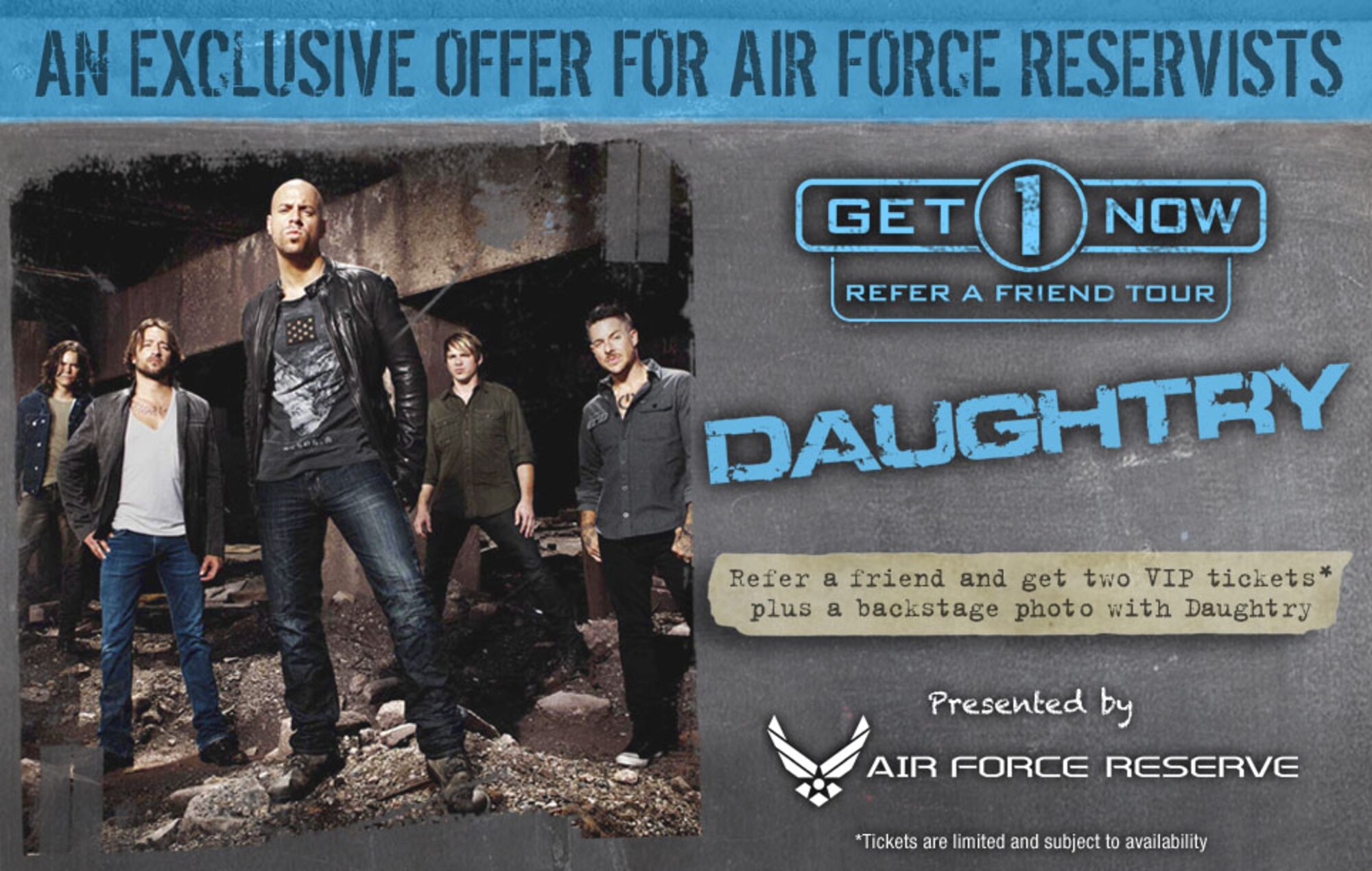 Get One Now promotion offers free Daughtry tickets > 419th Fighter Wing ...