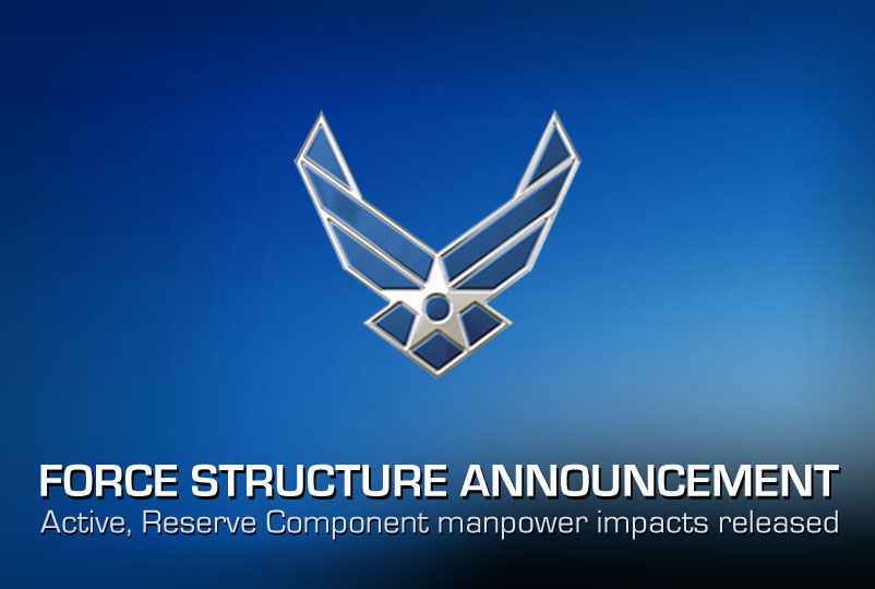 AF officials announce manpower force structure changes > Air Force ...