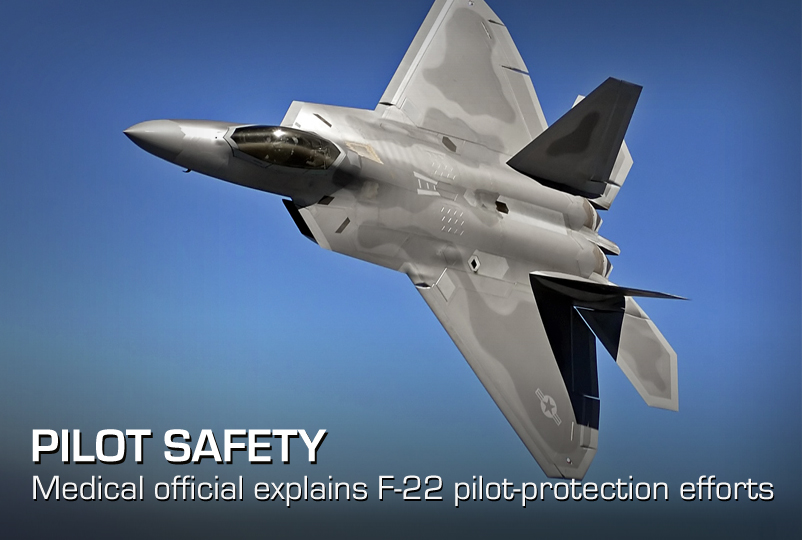 Medical official explains F-22 pilot-protection efforts > Air Force ...
