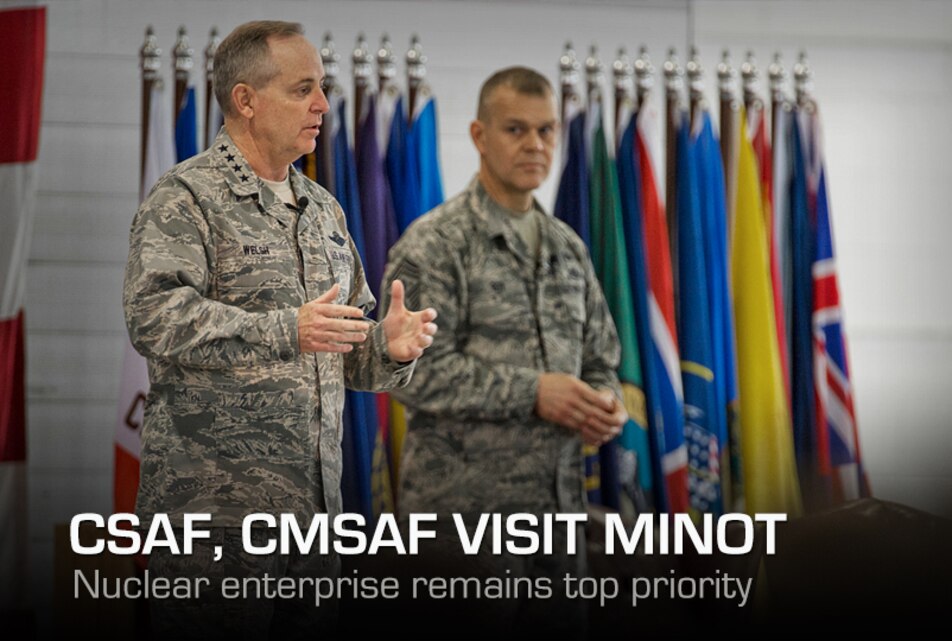 CSAF, CMSAF agree with Minot's motto..."Only the Best Come North ...