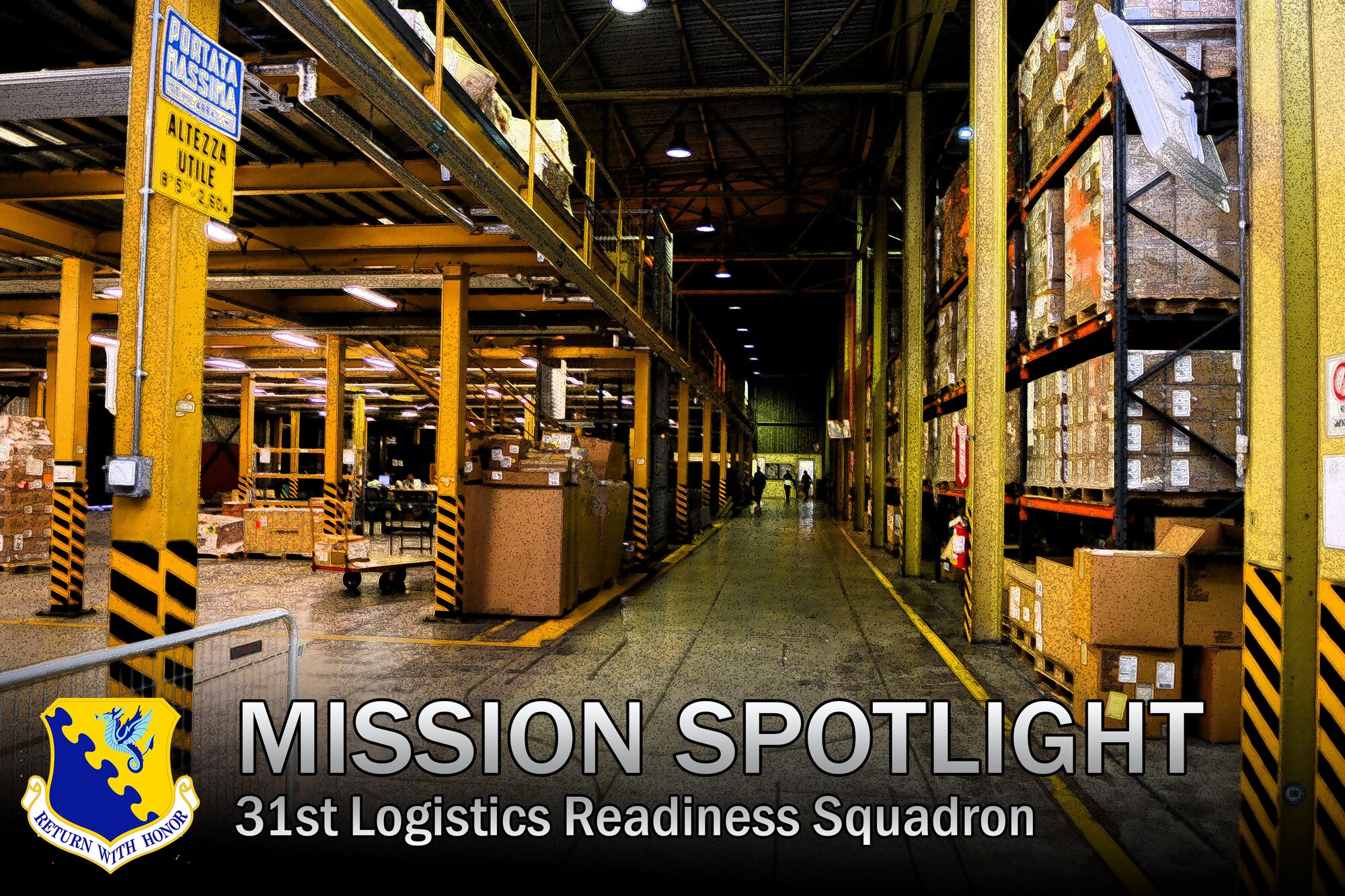 Mission Spotlight: 31st Logistics Readiness Squadron > Aviano Air Base ...