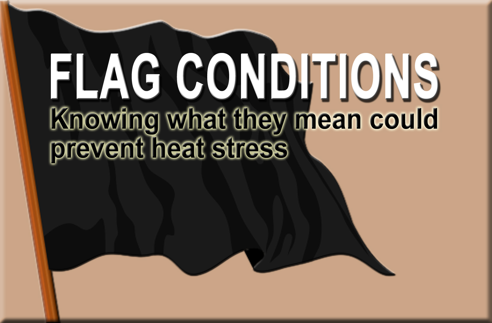 Flag conditions, hydration schedules vital in arid environment > U.S ...