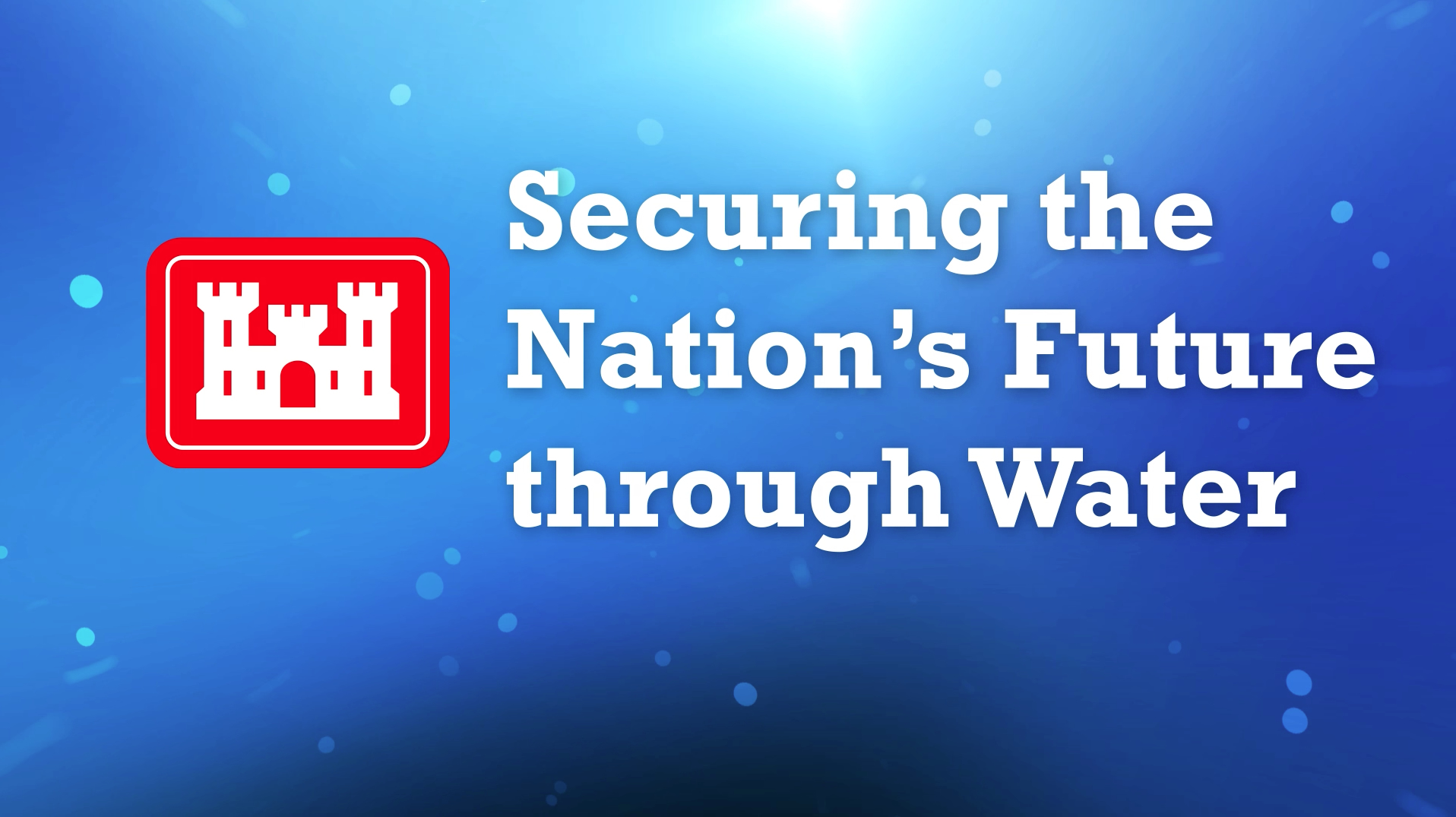 Securing the Nation’s Future through Water Video > Institute for Water ...