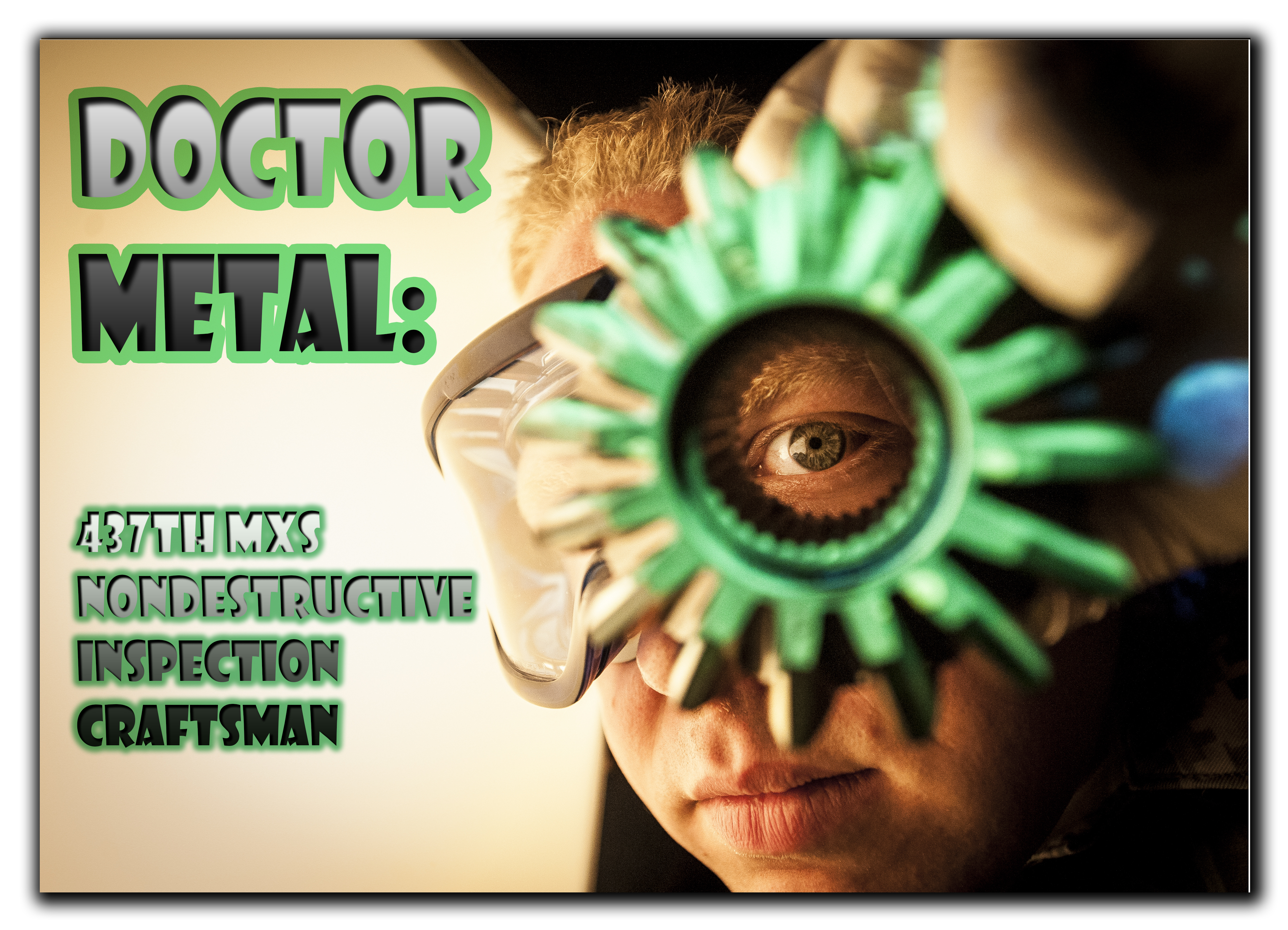 Doctor Metal: 437th MXS NDI Craftsman > Joint Base Charleston > Display