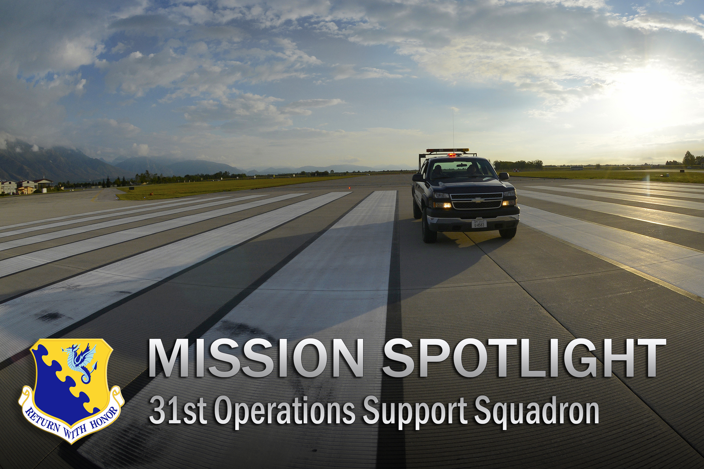Mission Spotlight: 31st Operations Support Squadron > Aviano Air Base ...