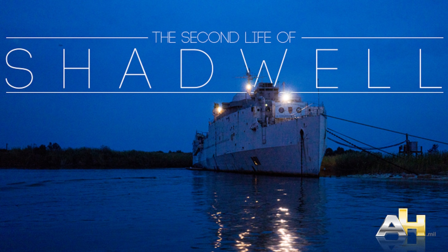 USS Shadwell: The Greatest Ship Never Known > U.S. Navy - All Hands ...