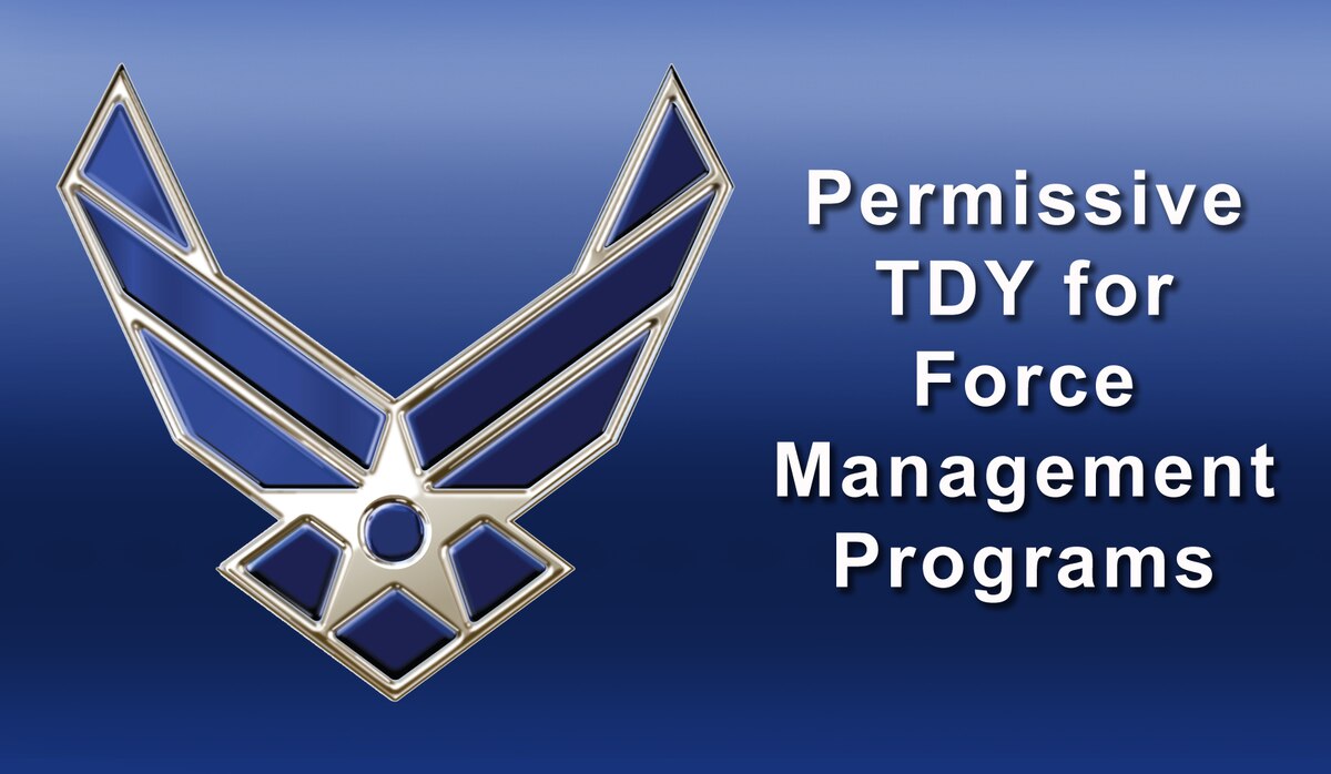 Permissive TDY allowed for voluntary force management separation > Air ...