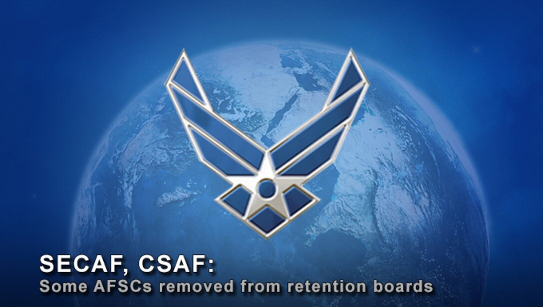 Some AFSCs removed from eligibility for retention boards