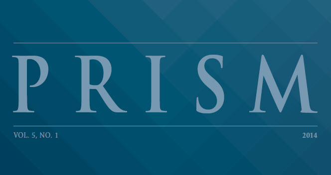 Center for Complex Operations Releases PRISM Vol 5 No. 1 > National ...