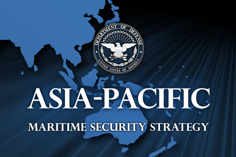 U.S. Outlines Asia-Pacific Maritime Security Strategy > U.S. Indo ...