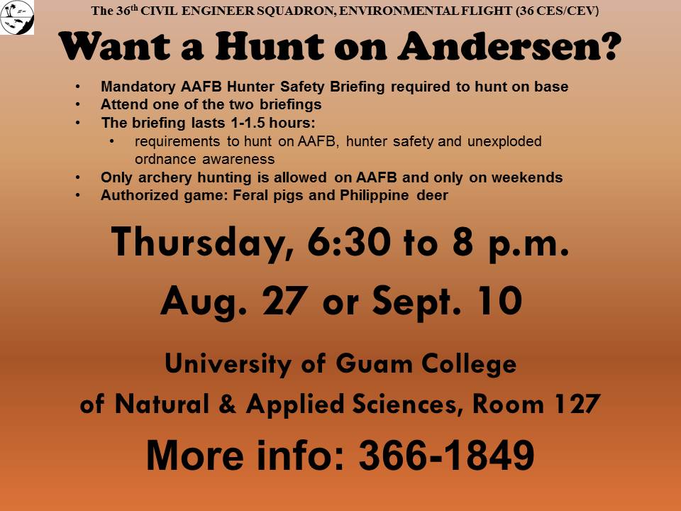 Mandatory briefings for hunting on Andersen AFB