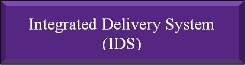IDS (Integrated Delivery System