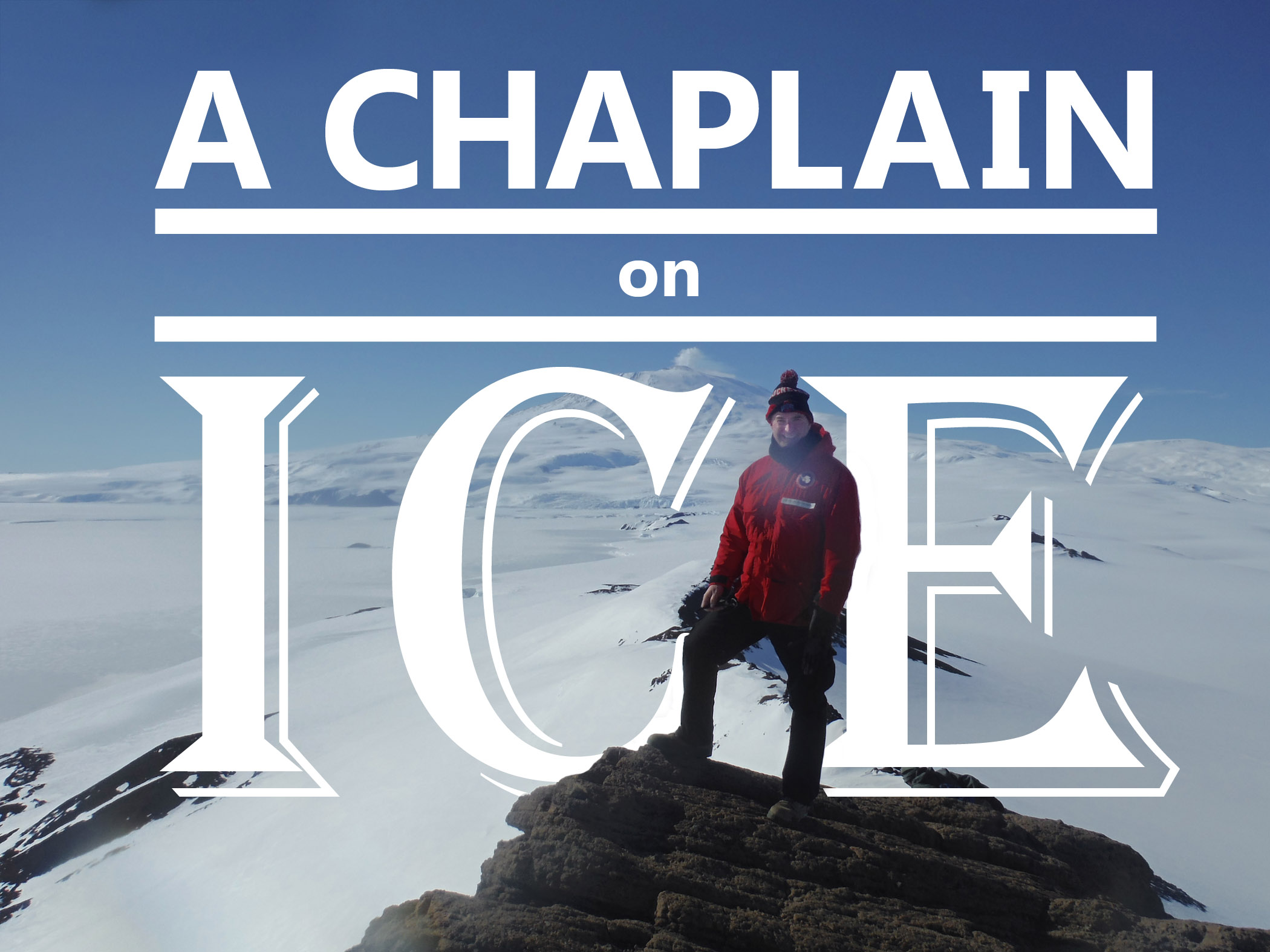 A Chaplain on ice > Air National Guard > Article Display