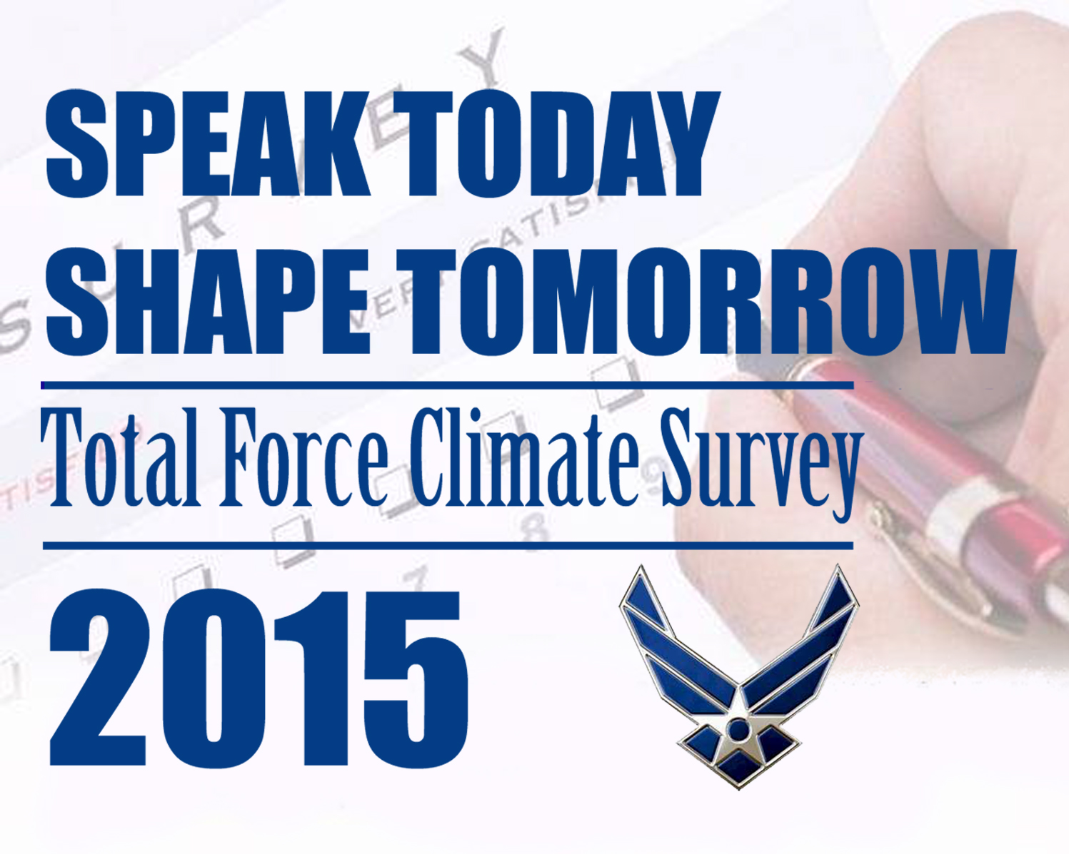 2015 Total Force Climate Survey slated for March > Air Force's ...