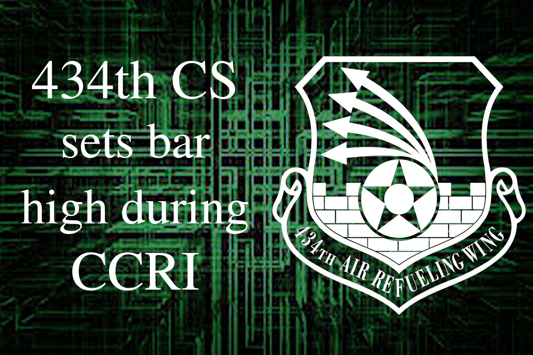 434th CS sets bar high during CCRI > Grissom Air Reserve Base > Article ...