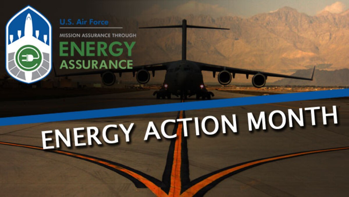 October is Energy Action Month > Edwards Air Force Base > Article View
