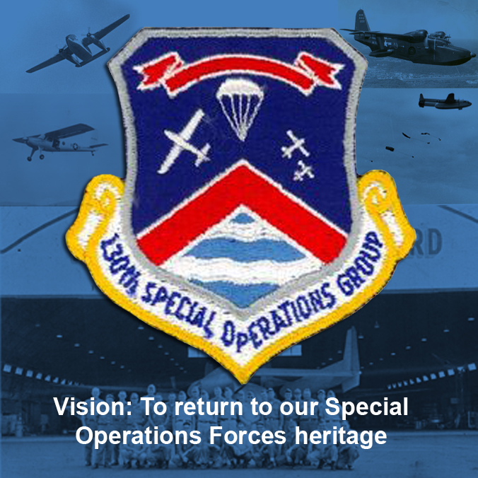 The vision statement of the 130th Airlift Wing is to return to our Special