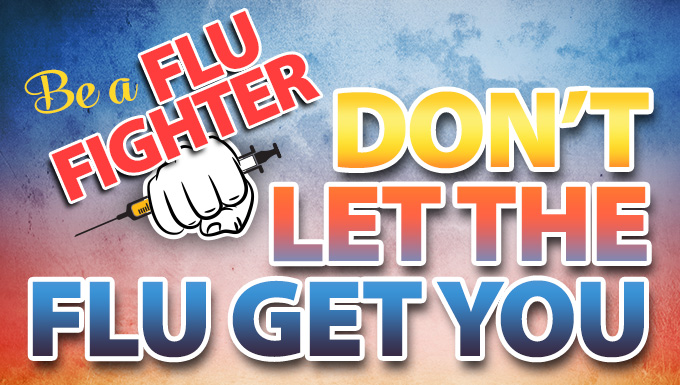 Be a flu fighter
