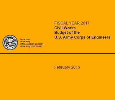 President's Fiscal 2017 Budget for U.S. Army Corps of Engineers Civil ...