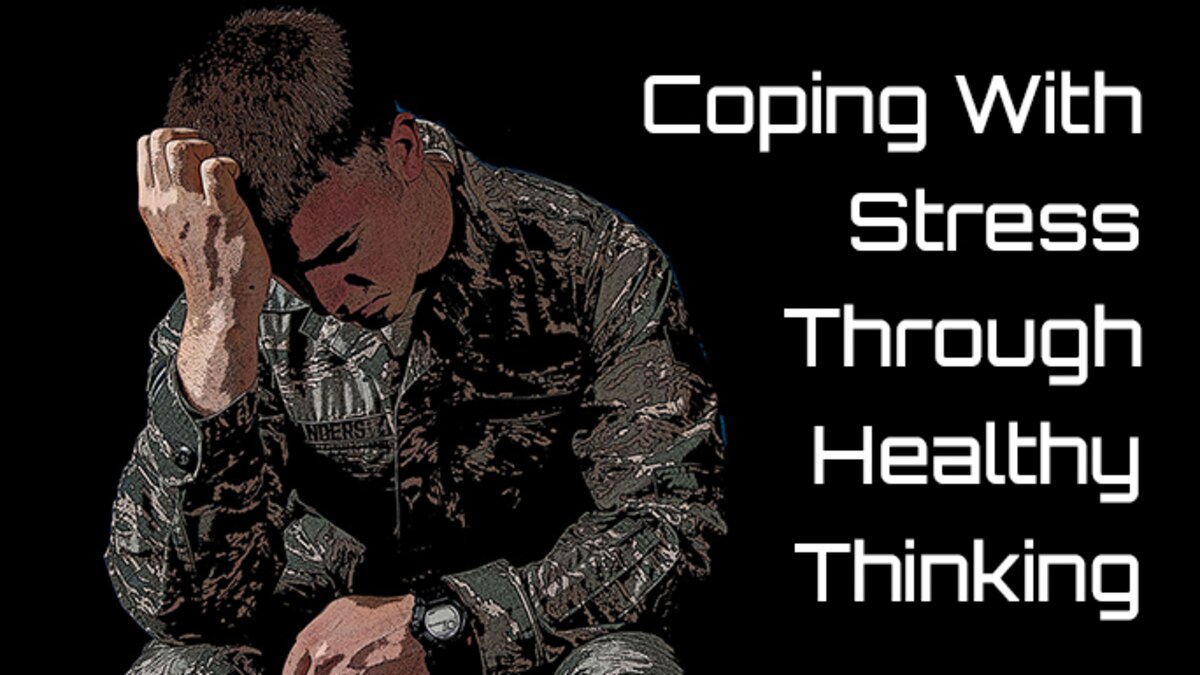 Coping with stress through healthy thinking > Air Force Special ...
