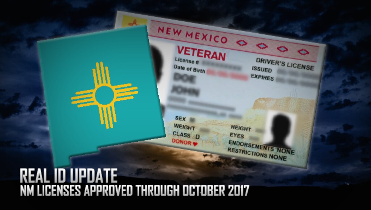 New Mexico licenses approved as Real IDs until October 2017 > Cannon ...