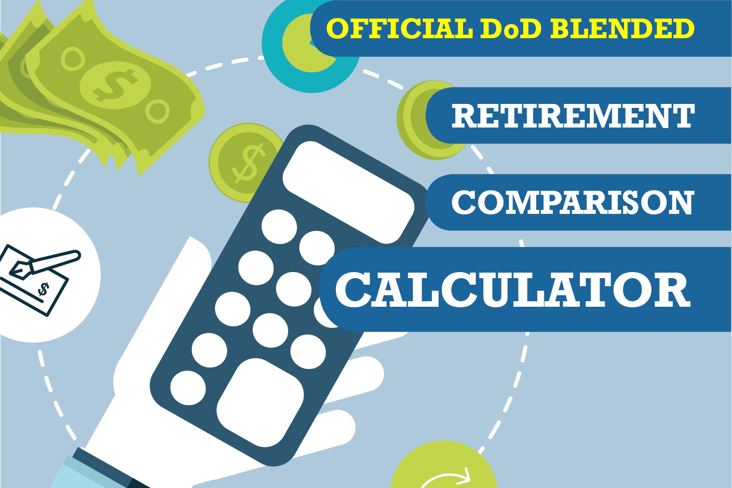 DoD Launches Blended Retirement System Comparison Calculator > Air ...