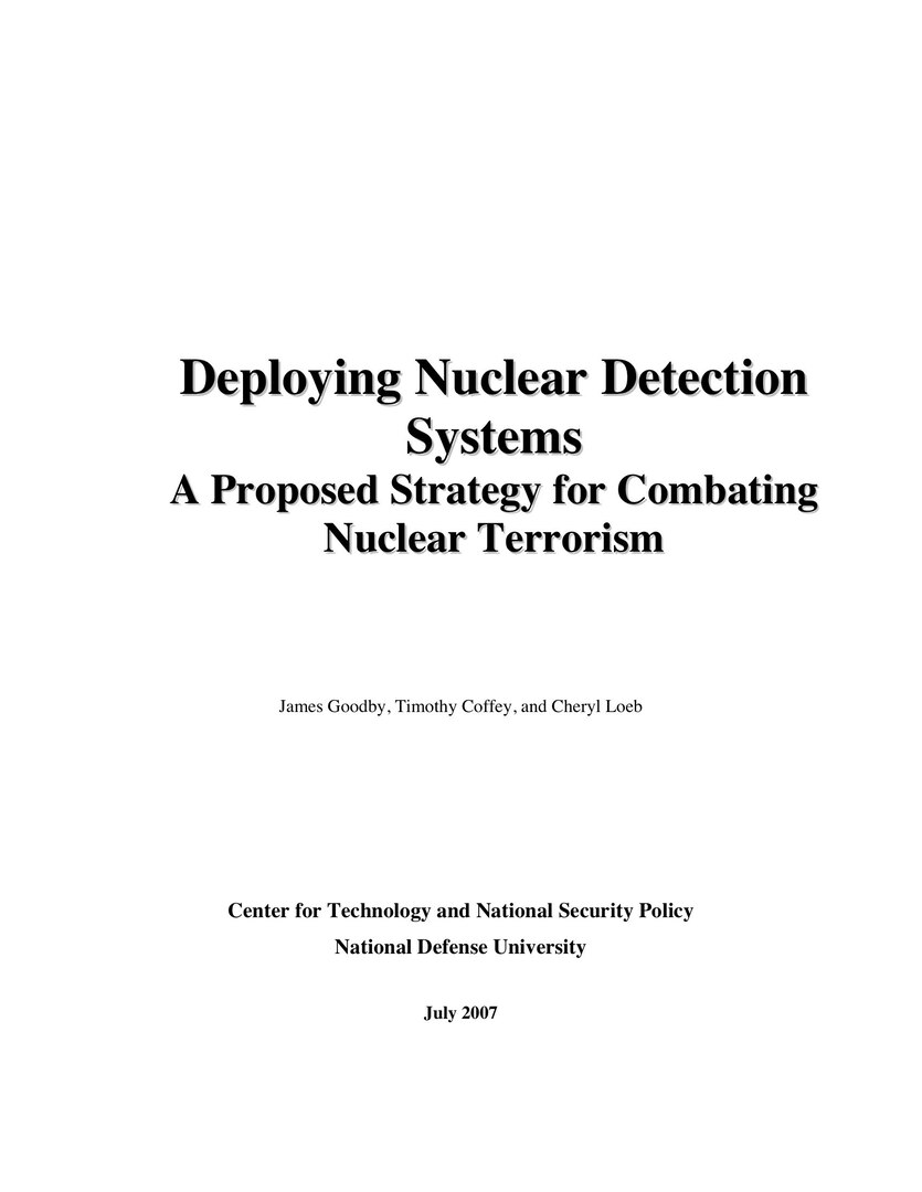 Dtp 041 Deploying Nuclear Detection Systems A Proposed Strategy For Combating Nuclear
