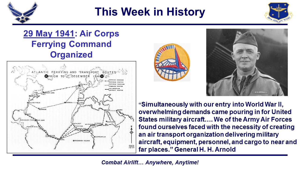 May 29, 1941 - Air Corps Ferrying Command Organized