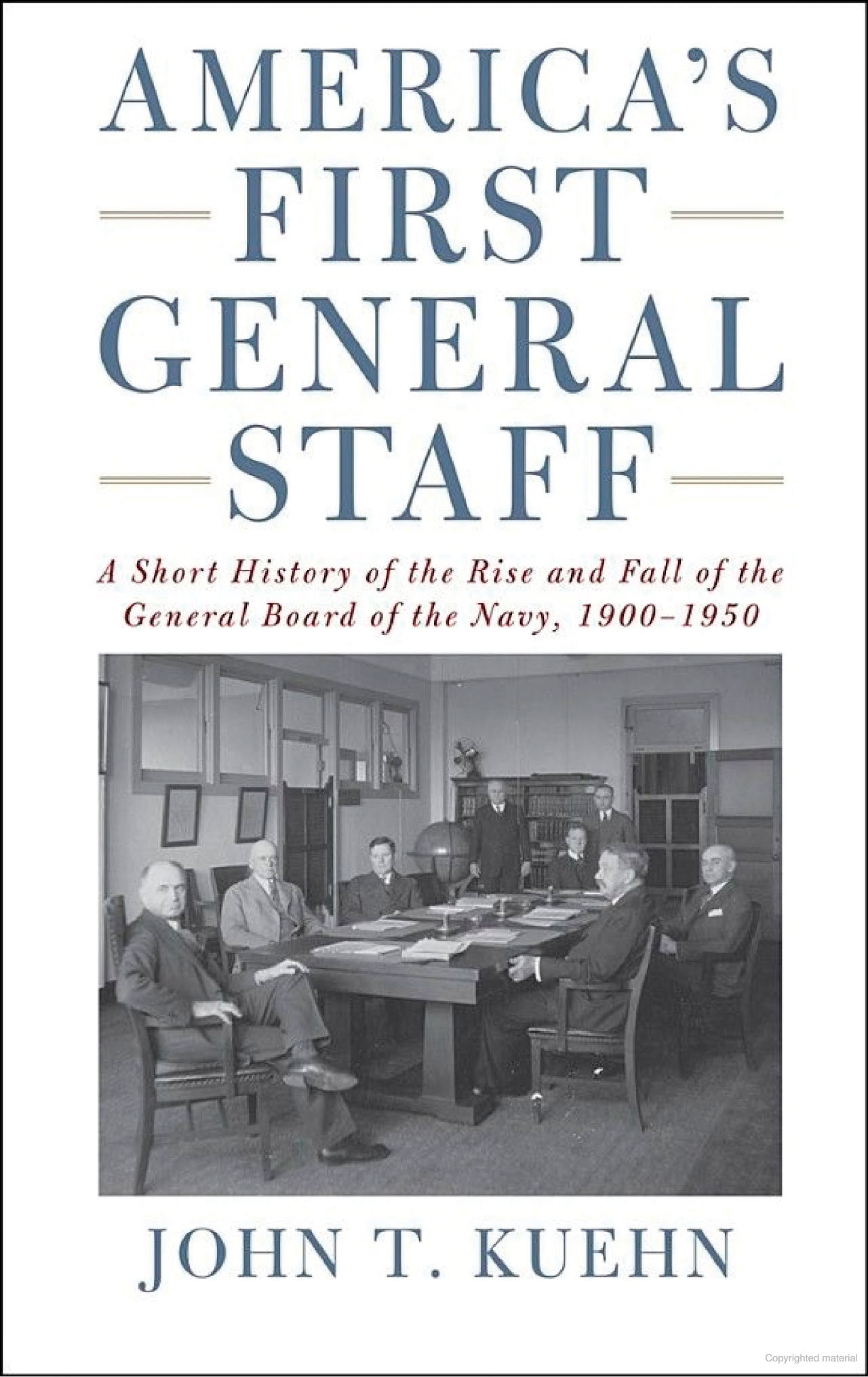 America’s First General Staff (Book Review) > National Defense ...