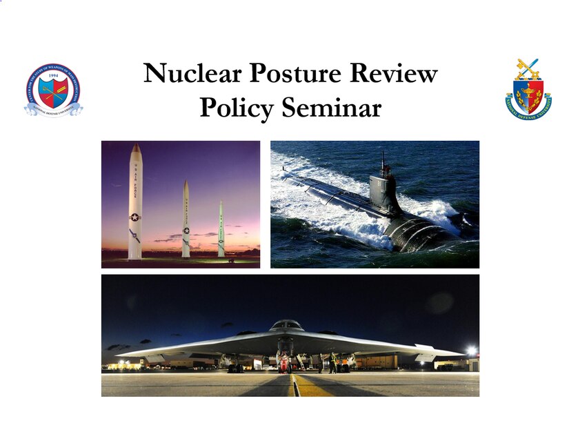 Nuclear Posture Review Rollout > Center for the Study of Weapons of ...