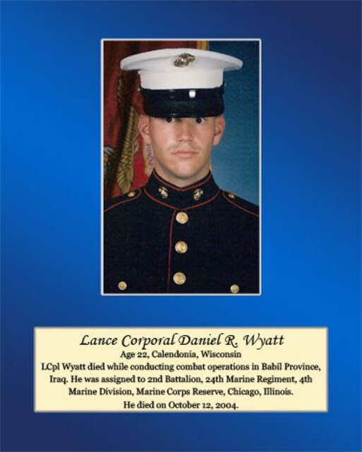 Wyatt, Lance Cpl. Daniel R. > U.S. Marine Corps Forces Reserve > Biography