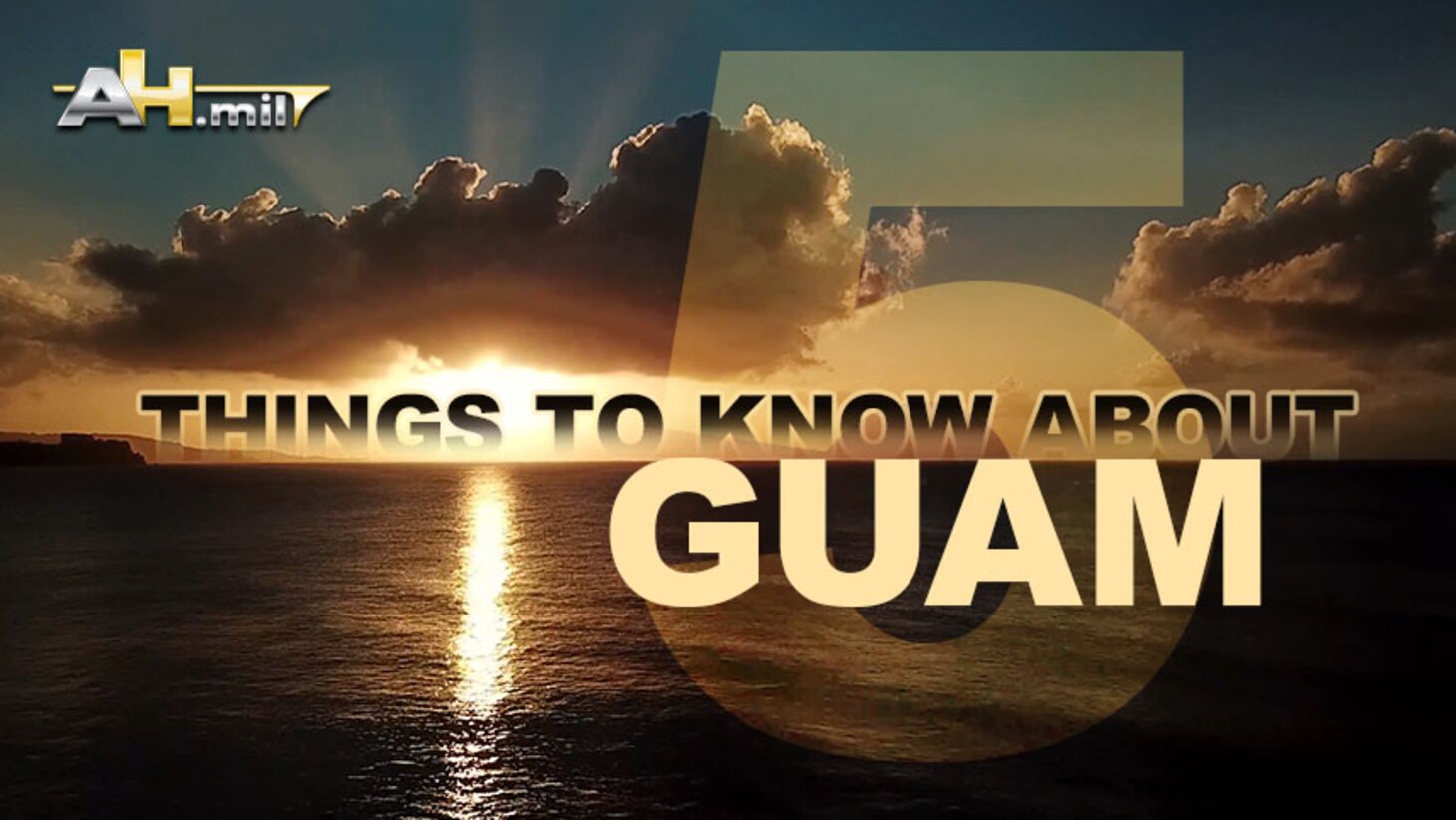 Five Things to Know About PCSing to Guam > U.S. Navy - All Hands ...