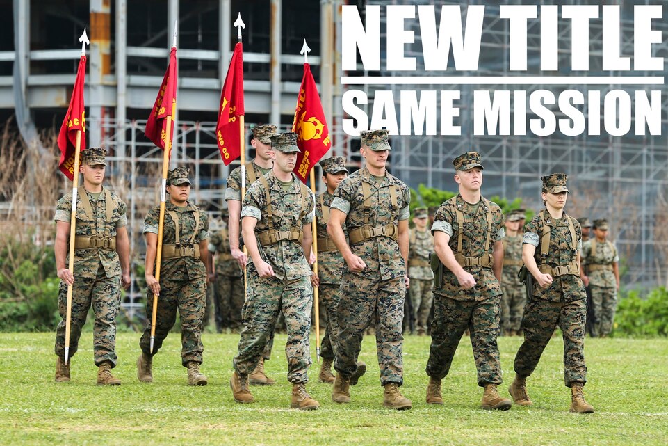 New title, same mission | 3rd MLG redesignation ceremony for HQ ...