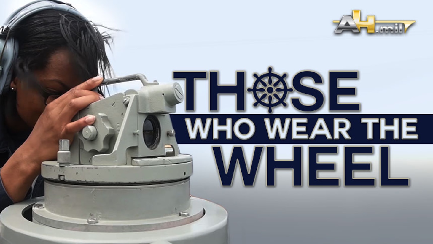Those Who Wear the Wheel > U.S. Navy - All Hands > Display Story