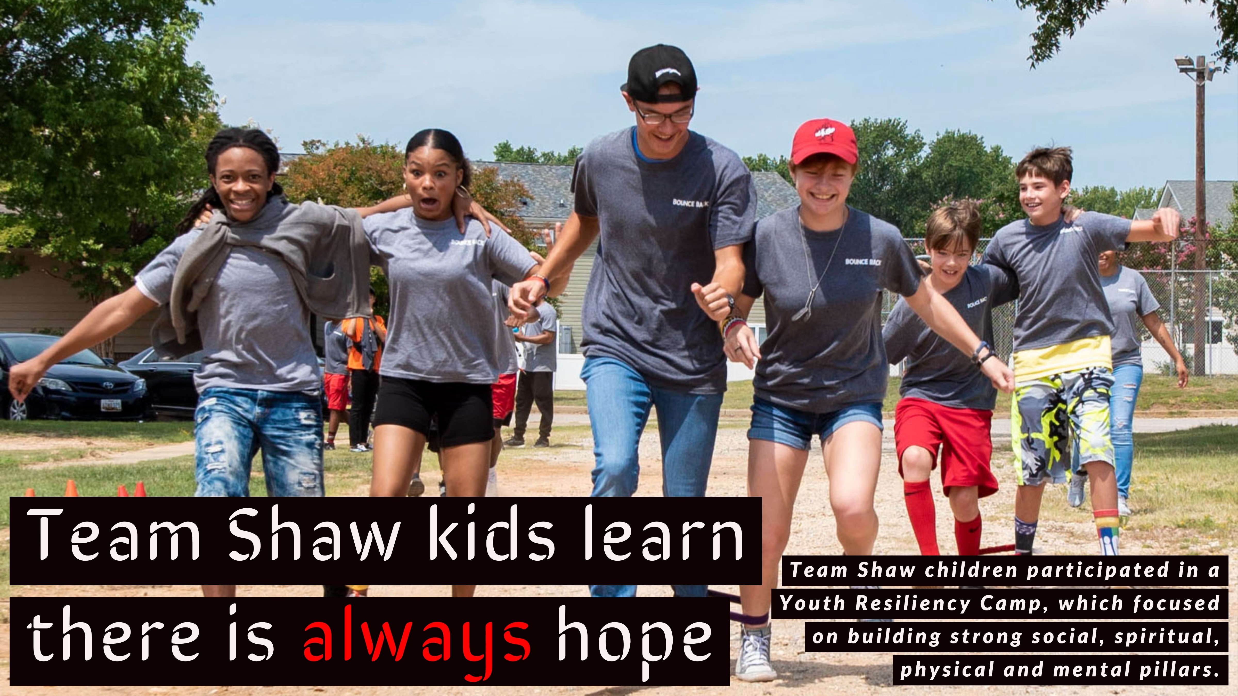 Team Shaw kids learn there is always hope