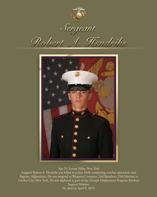 Hendriks, Sergeant Robert A. > U.S. Marine Corps Forces Reserve > Biography