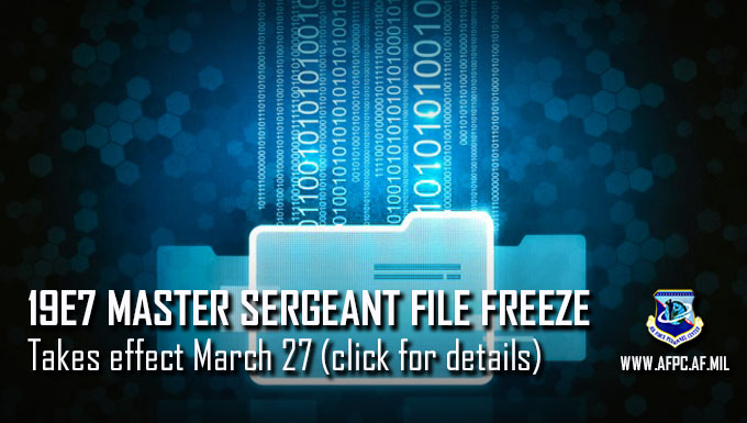 19E7 master sergeant promotion cycle file freeze