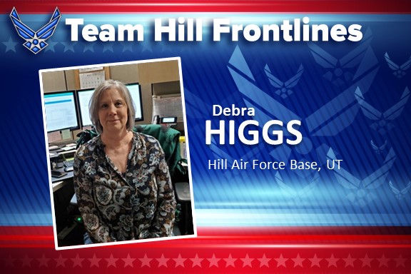 Team Hill Frontlines: Debra Higgs > Hill Air Force Base > Article Display