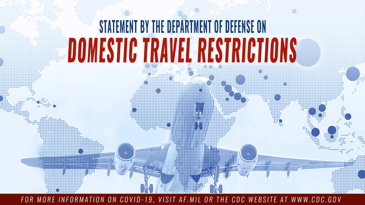 Statement by DOD on domestic travel restrictions > 419th Fighter Wing ...