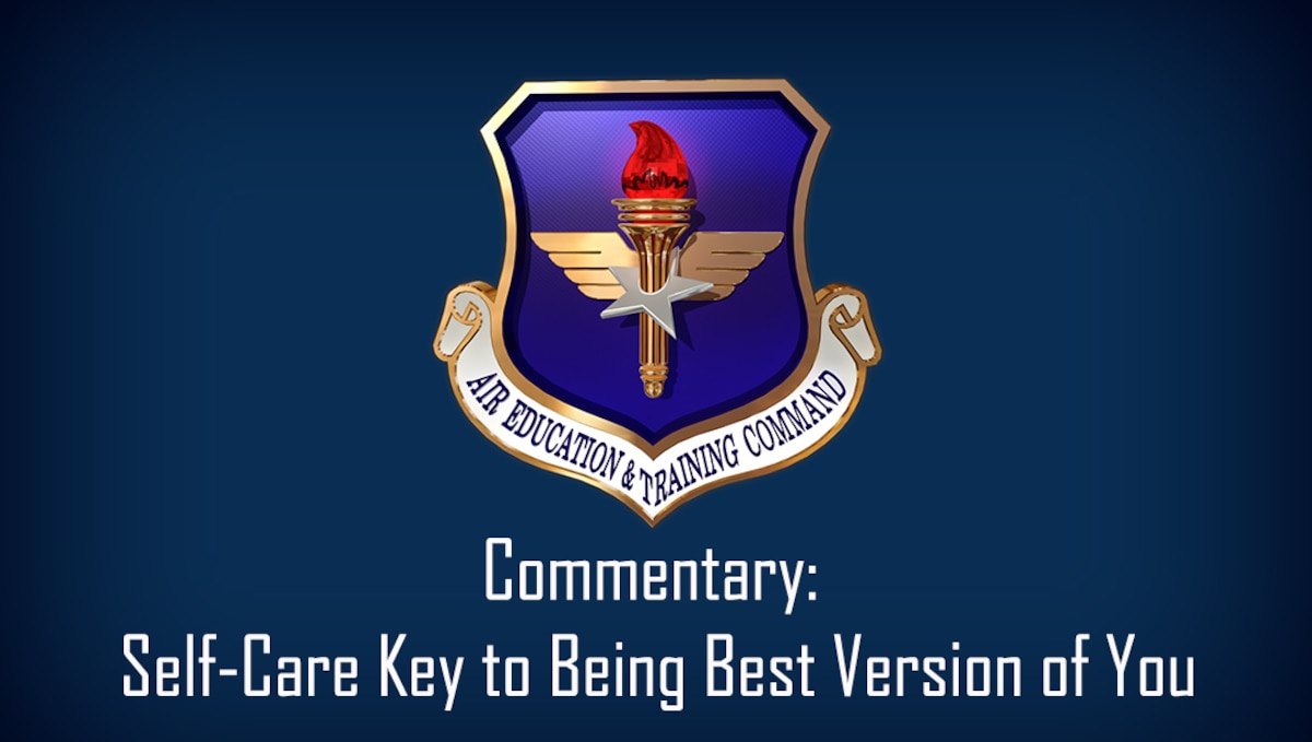 Commentary: Self-care key to being best version of you > Air Education ...